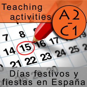 Teaching activities A2-C1: Días festivos y fiestas en España – The ...