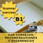 Dar consejos, recomendaciones y sugerencias – The Spanish Forum
